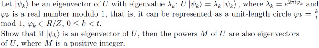 Solved Let |ψk: be an ﻿eigenvector of U ﻿with eigenvalue | Chegg.com