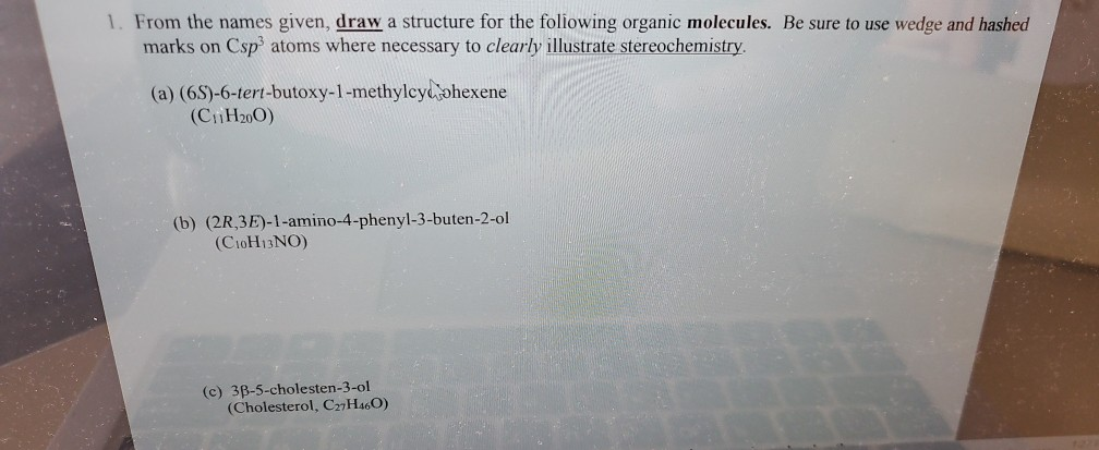 Solved 1. From the names given, draw a structure for the | Chegg.com