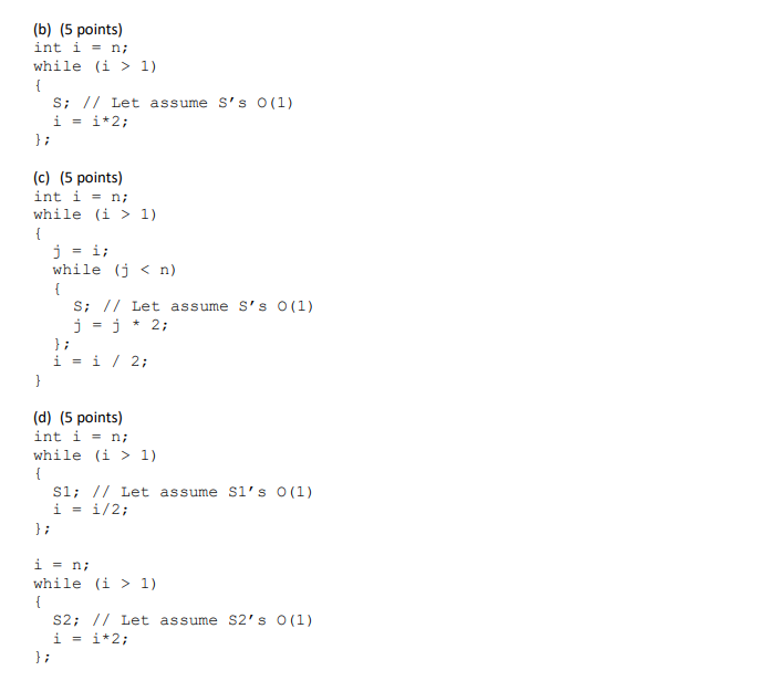 Solved 6. (20 Points) Complexity analysis. What is the order | Chegg.com