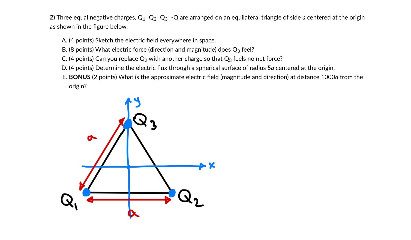 Solved 2) Three equal negative charges, Q1=Q2=Q3=-Q are | Chegg.com