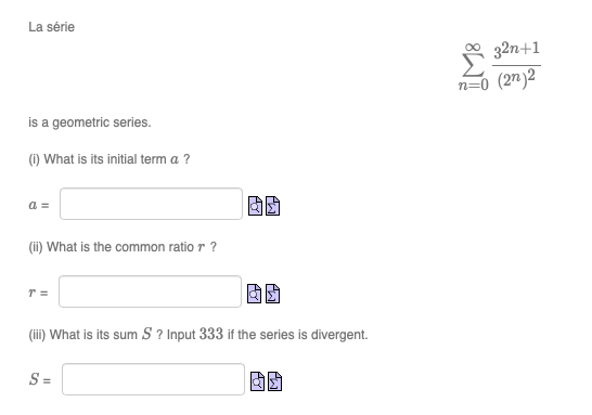 Solved La série jo 32n+1 n=o (2n)2 is a geometric series. | Chegg.com
