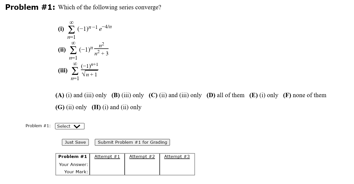 Solved (iii) ∑n=1∞(-1)n+1n+12(A) (i) ﻿and (iii) ﻿only | Chegg.com