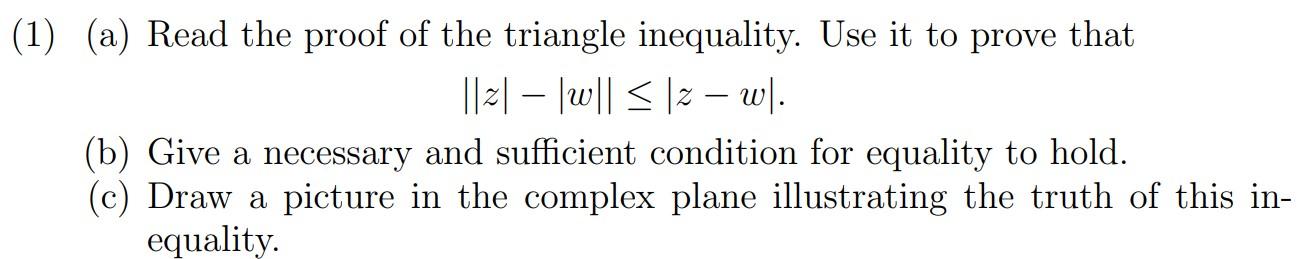 Solved (1) (a) Read the proof of the triangle inequality. | Chegg.com
