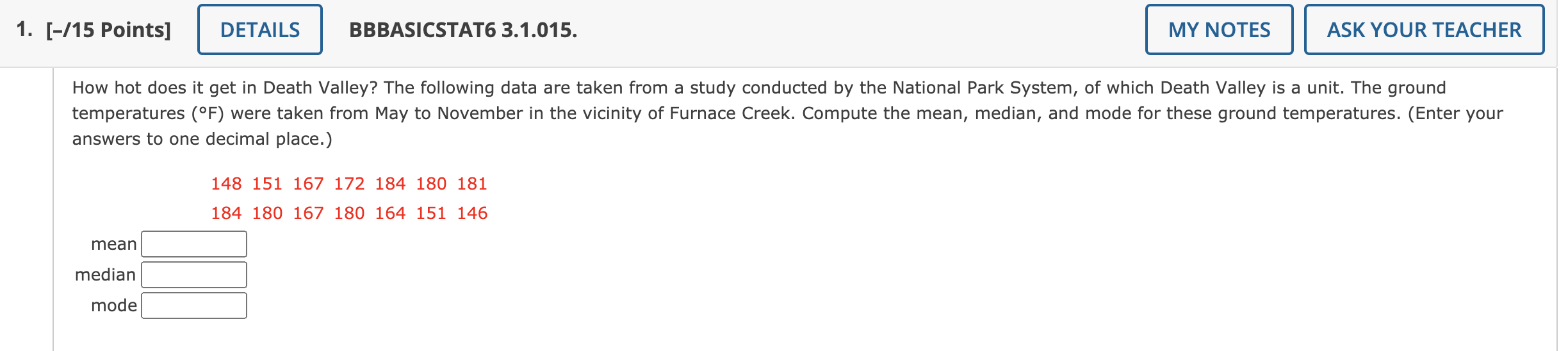 Solved 1. [-/15 Points] DETAILS BBBASICSTAT6 3.1.015. MY | Chegg.com