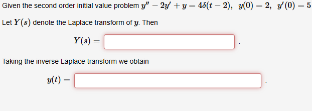 Solved Given the second order initial value problem | Chegg.com