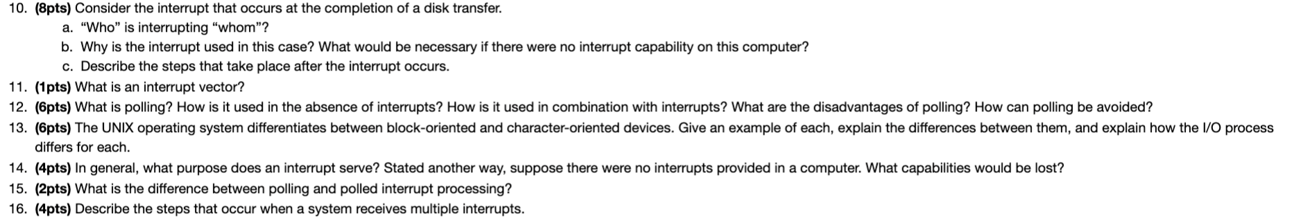 Solved 10. (8pts) Consider the interrupt that occurs at the | Chegg.com