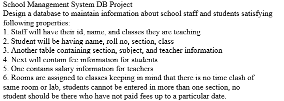 Solved School Management System DB Project Design a database | Chegg.com