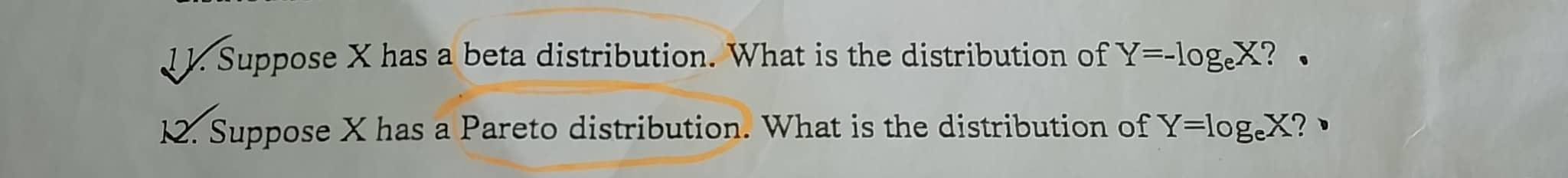 Solved 11. Suppose X has a beta distribution. What is the | Chegg.com