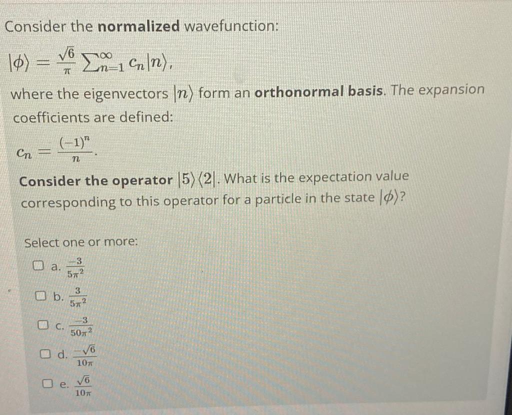 Solved = 1 7 Consider the normalized wavefunction: \) = V0 | Chegg.com