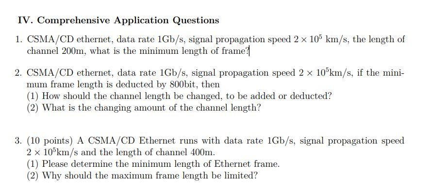 Solved IV. Comprehensive Application Questions 1. CSMA/CD | Chegg.com