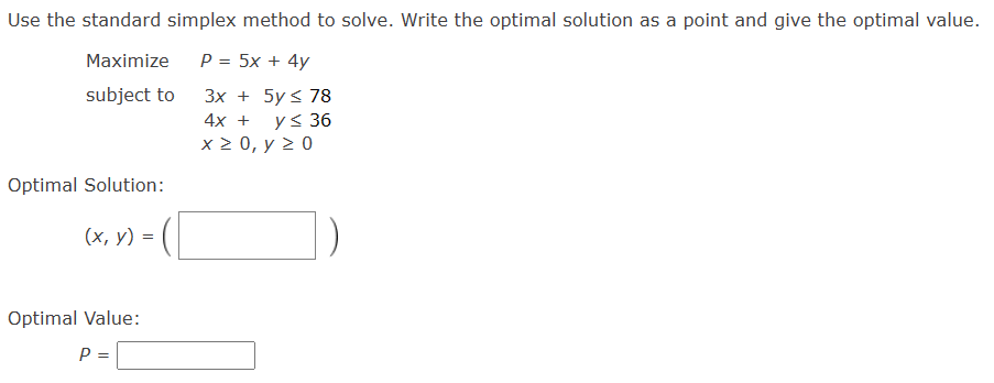 Use the standard simplex method to solve. Write the | Chegg.com