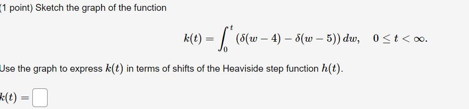 Solved (1 point) Sketch the graph of the function | Chegg.com