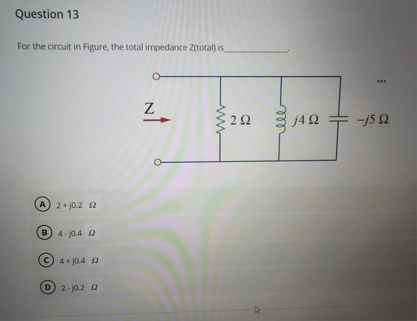Solved For the circuit in Figure, the total impedance | Chegg.com