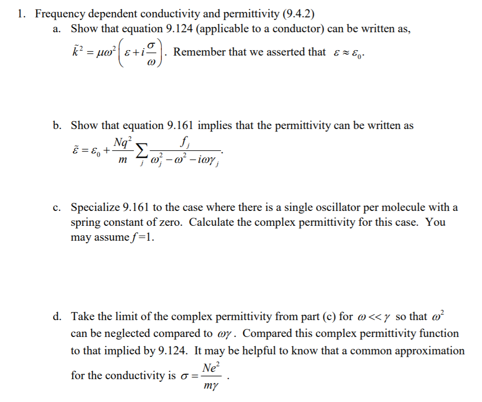 Solved 1. Frequency dependent conductivity and permittivity | Chegg.com