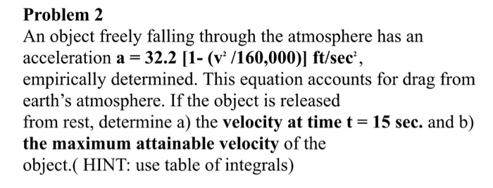 Solved Problem2 An object freely falling through the | Chegg.com