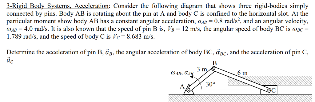 Solved 3-Rigid Body Systems, Acceleration: Consider the | Chegg.com