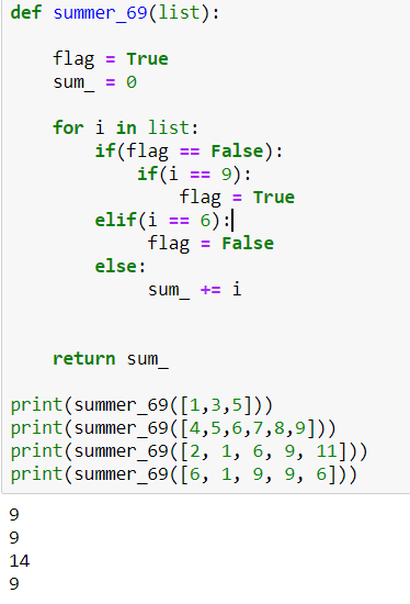 Solved SUMMER OF '69: Return the sum of the numbers in the | Chegg.com