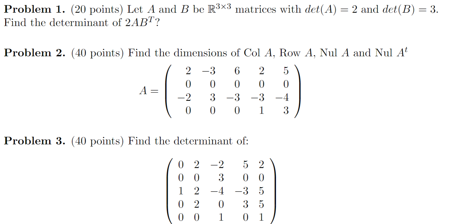 Solved Problem 1. (20 points) Let A and B be R3×3 matrices | Chegg.com