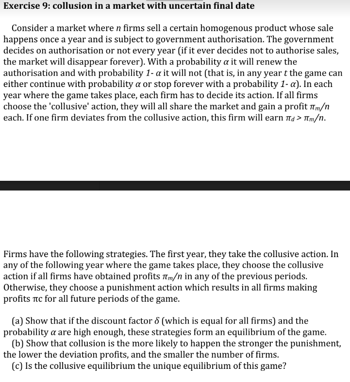 Solved Exercise 9: collusion in a market with uncertain | Chegg.com
