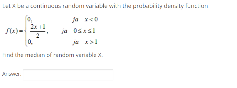 Solved Let X ﻿be A Continuous Random Variable With The
