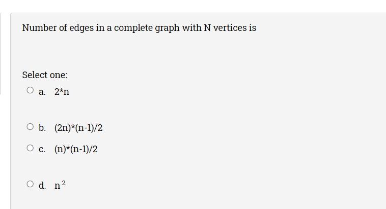 Solved Number of edges in a complete graph with N vertices | Chegg.com
