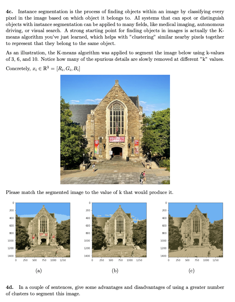 Solved 4c. Instance segmentation is the process of finding | Chegg.com