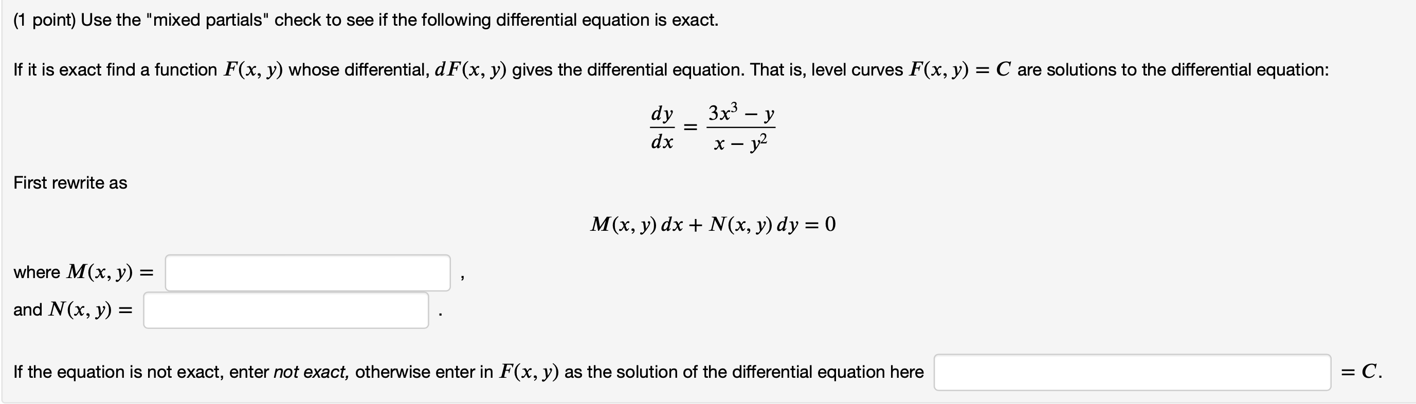 Solved (1 point) Use the "mixed partials" check to see if | Chegg.com