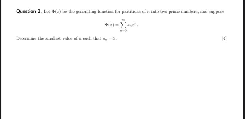 Solved Question 2. Let Φ(x) be the generating | Chegg.com