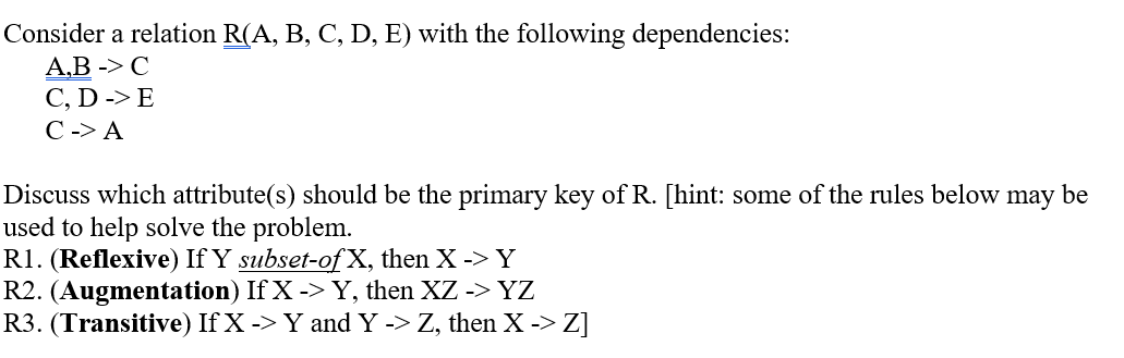 Solved Consider a relation R(A, B, C, D, E) with the | Chegg.com