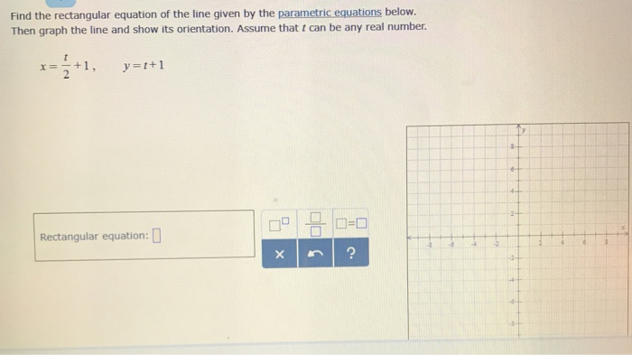Solved Find the rectangular equation of the line given by | Chegg.com