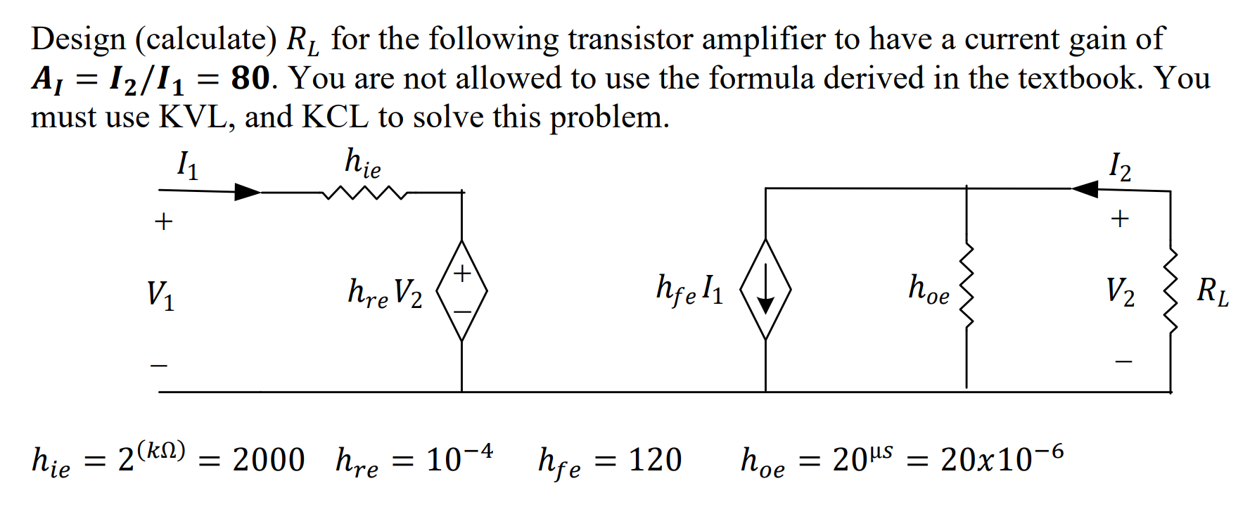 Solved Design (calculate) Rį for the following transistor | Chegg.com