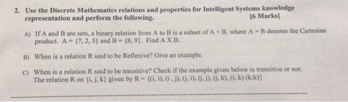 Solved Use the Discrete Mathematies relations and properties | Chegg.com