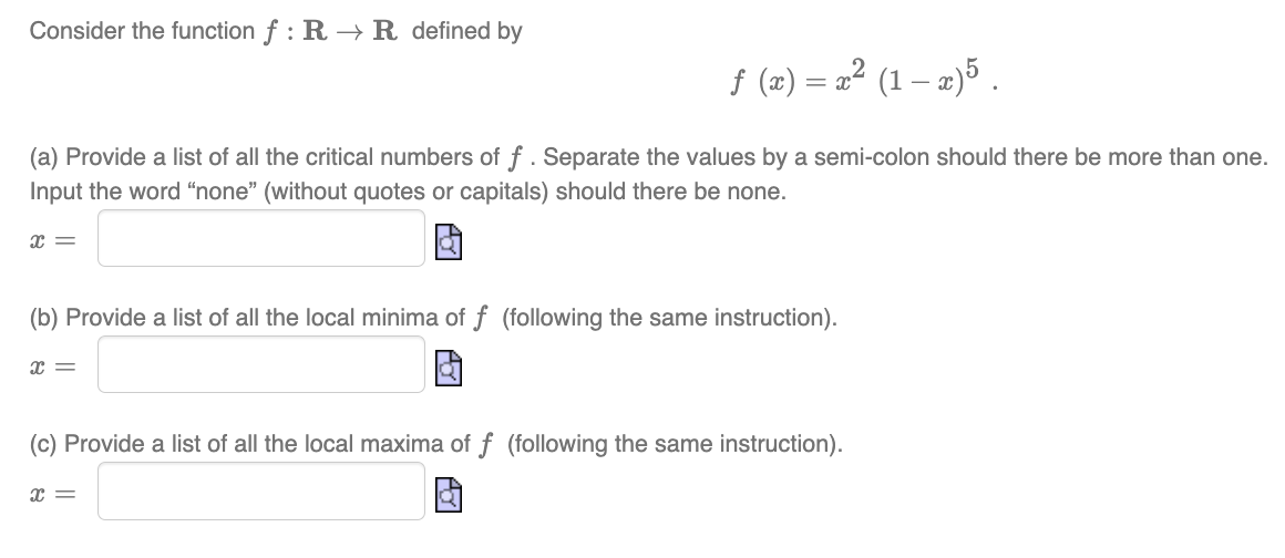 Solved Consider the function f:R→R defined by f(x)=x2(1−x)5 | Chegg.com