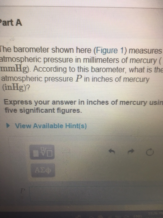 Solved Units of pressure The column of a mercury barometer | Chegg.com