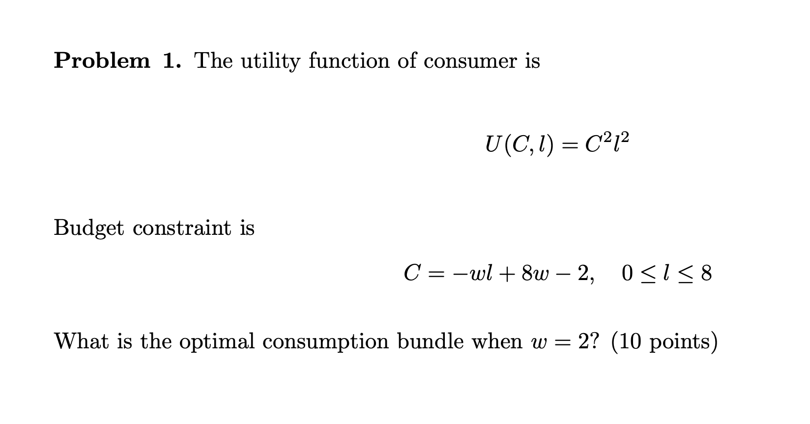 Solved Problem 1. The utility function of consumer is | Chegg.com