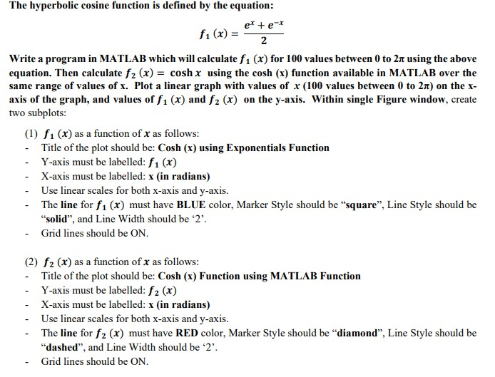 Solved The hyperbolic cosine function is defined by the | Chegg.com