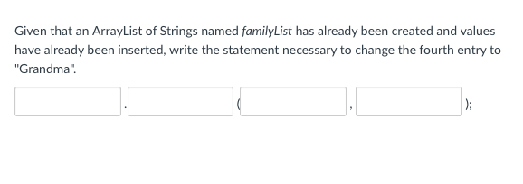 Solved Given an existing ArrayList named friendList, find | Chegg.com