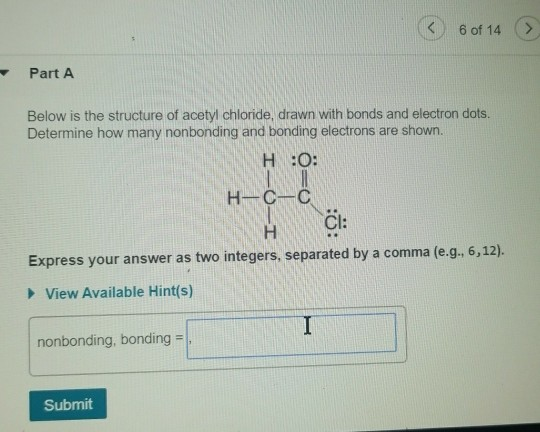 Solved 6 of 14 Part A Below is the structure of acetyl | Chegg.com