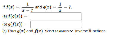 Solved Show me the steps to solve If f(x)=1x-7 ﻿and | Chegg.com