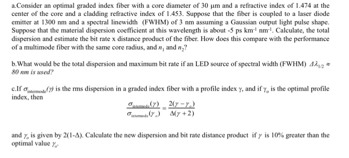 Solved a.Consider an optimal graded index fiber with a core | Chegg.com