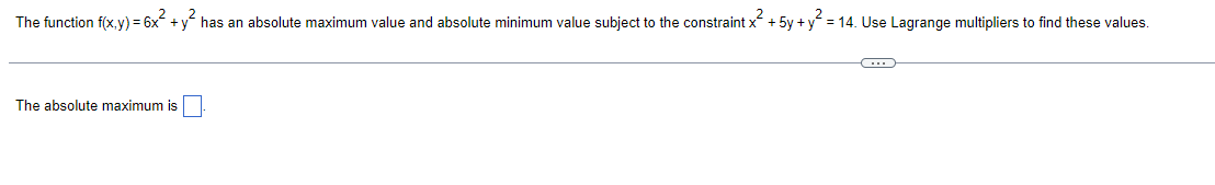 Solved The function f(x,y)=6x2+y2 has an absolute maximum | Chegg.com