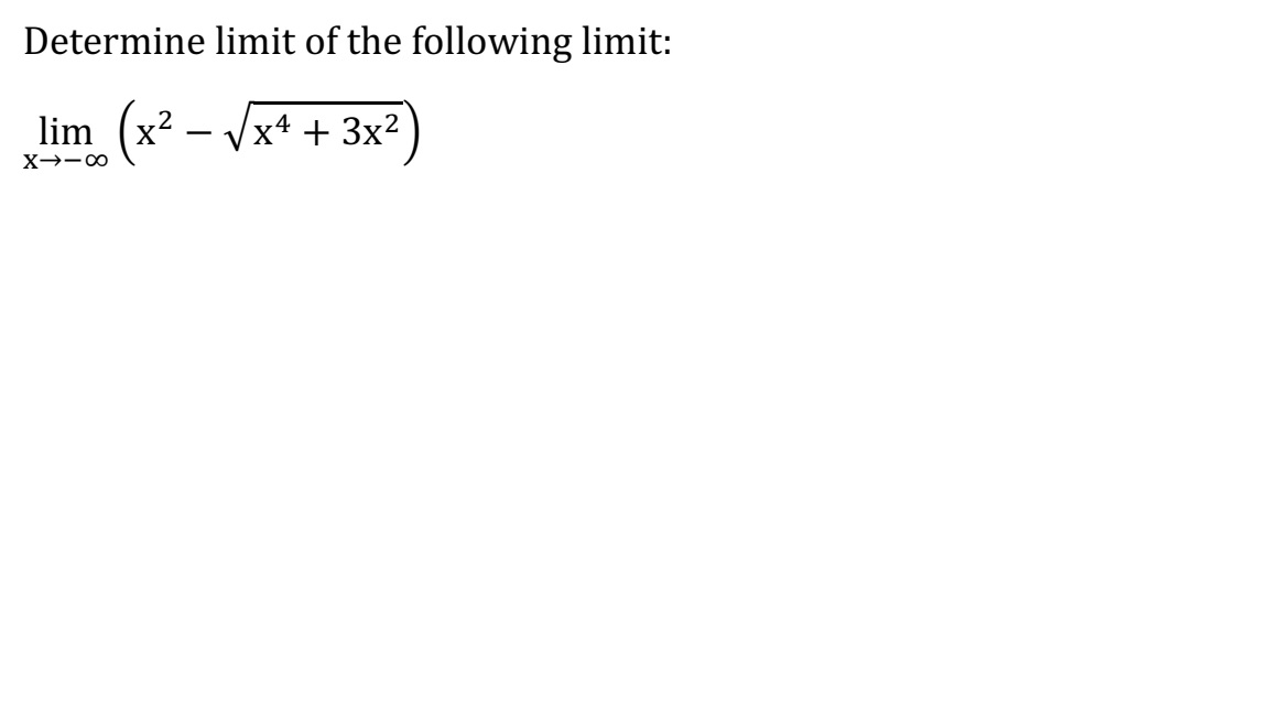 Solved Determine limit of the following limit: | Chegg.com