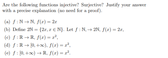 Solved Are the following functions injective? Surjective? | Chegg.com
