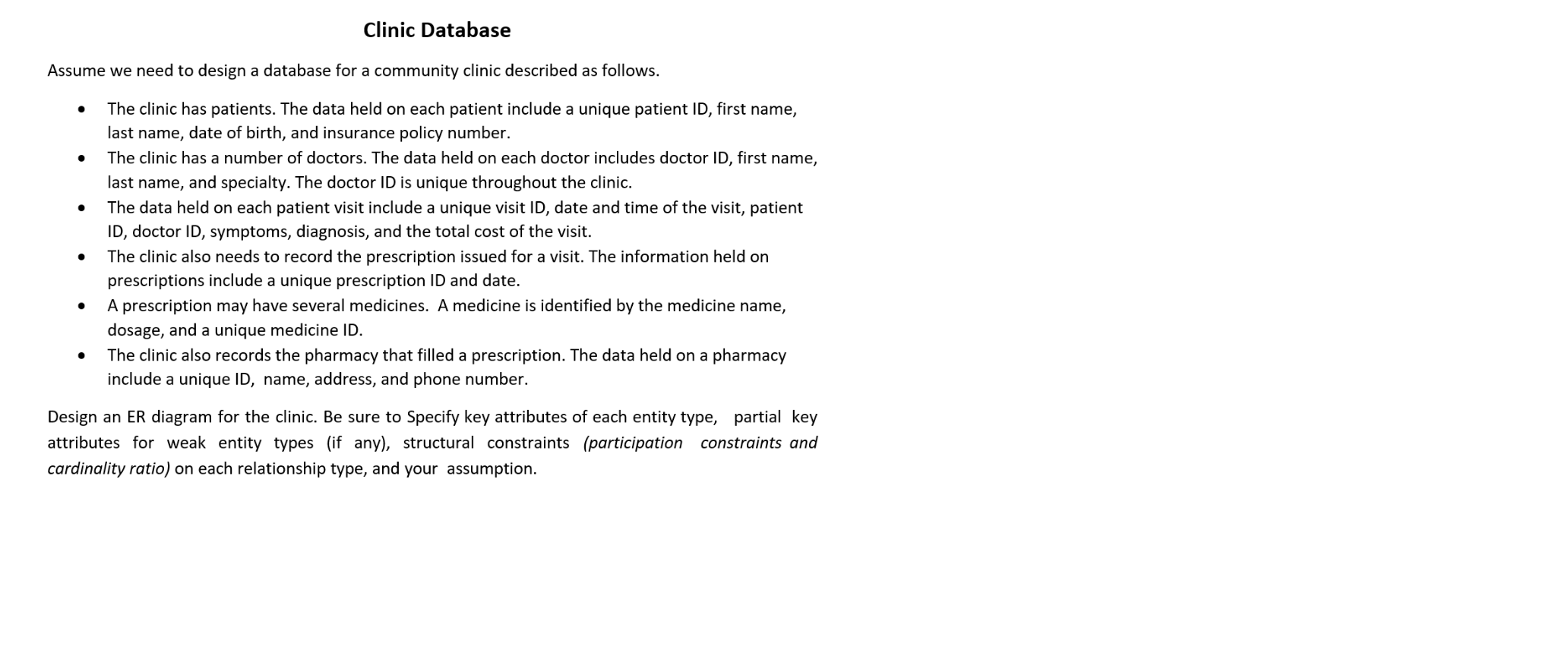 Solved Clinic Database Assume we need to design a database | Chegg.com