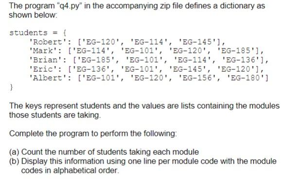 Solved The program "q4.py" in the accompanying zip file | Chegg.com
