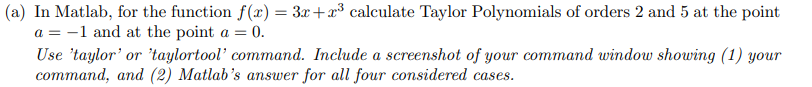 Solved a) In Matlab, for the function f(x)=3x+x3 calculate | Chegg.com