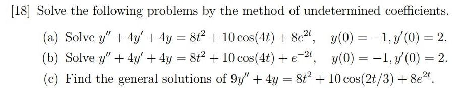 Solved [18] Solve the following problems by the method of | Chegg.com