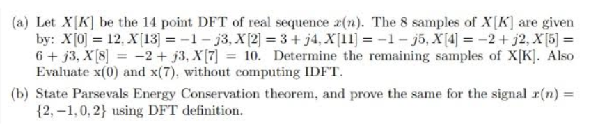 Solved (a) Let X[K] be the 14 point DFT of real sequence | Chegg.com