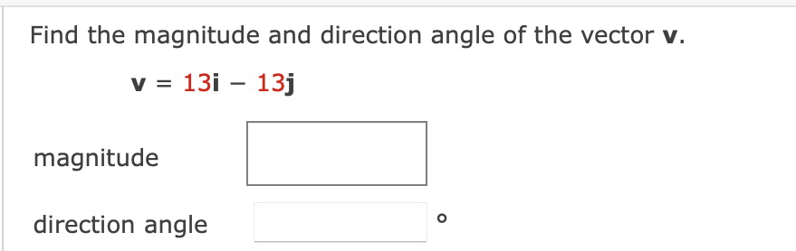 Solved Find the magnitude and direction angle of the vector | Chegg.com