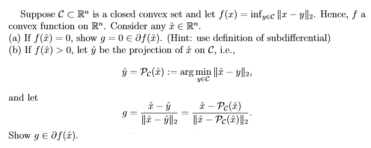 Solved a Suppose C CR" is a closed convex set and let f(x) = | Chegg.com